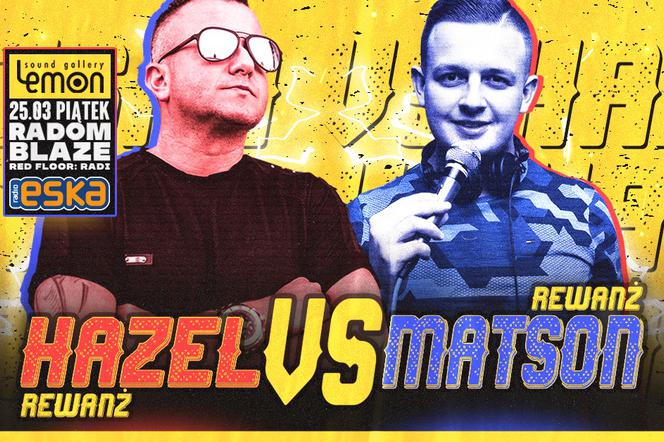 Hazel vs Matson. Rewanż w Lemon Sound Gallery w ten piątek! - Radom Radio ESKA