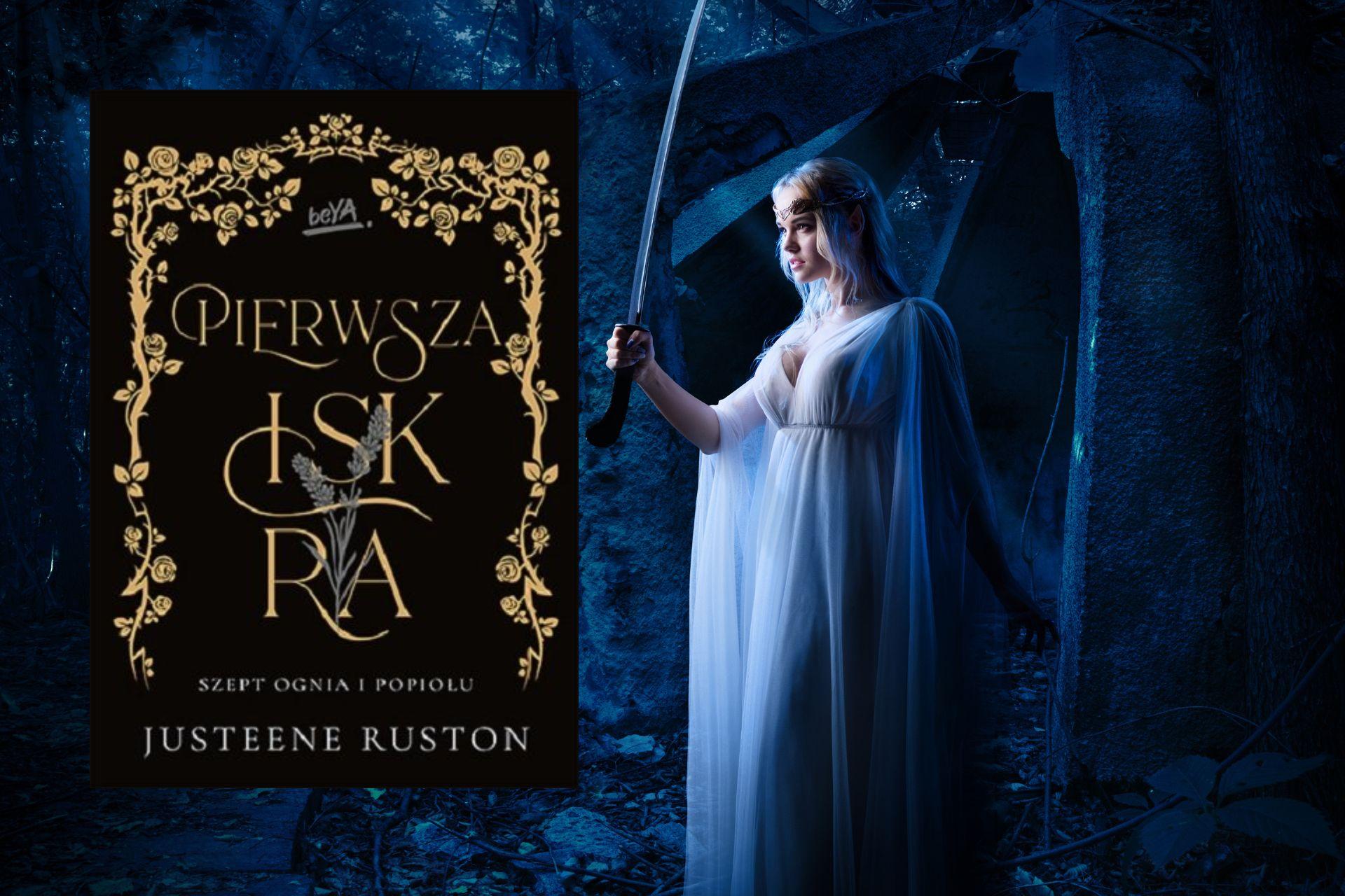 Pierwsza iskra. Szept ognia i popiołu. Nowa saga fantasy dla nastolatków i dorosłych ...