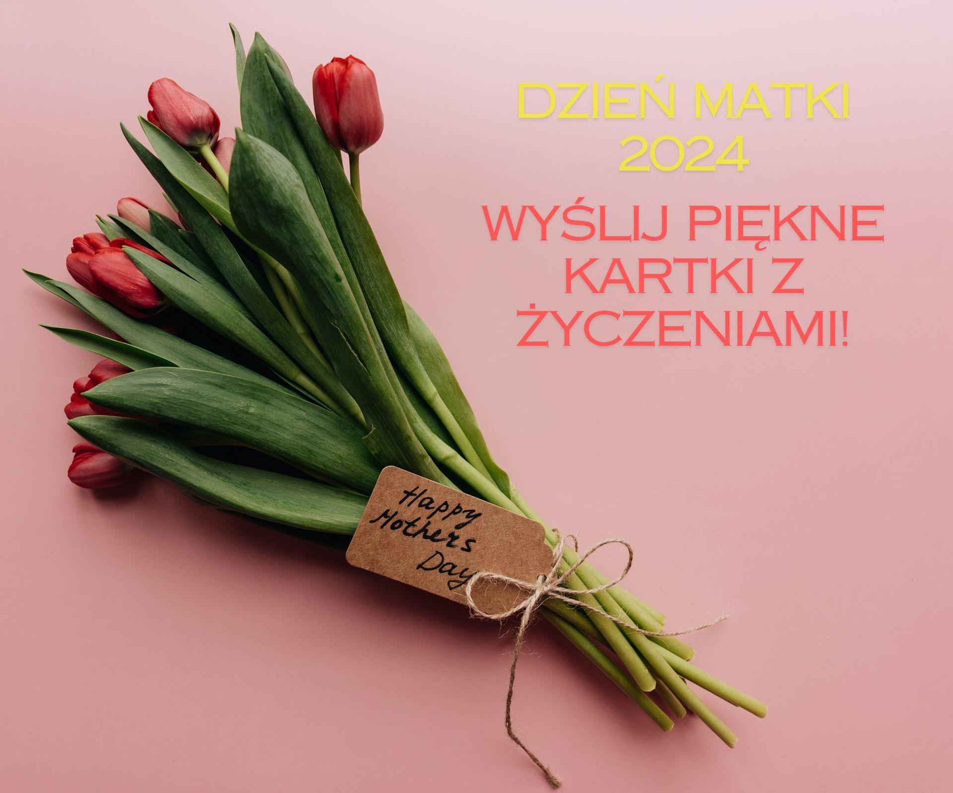 KARTKI na Dzień Matki 2024 z życzeniami. Obrazki z gotowymi wierszykami za darmo - ESKA.pl