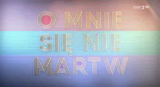O mnie się nie martw 10 sezon odc. 8 - opis, streszczenie: Anka już nie ... O mnie się nie martw 10 sezon odc. 8 - opis, streszczenie: Anka już nie ...